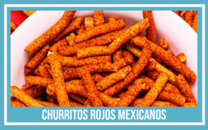 Churritos Mexicanos: los Churros de Maíz rojo Irresistibles